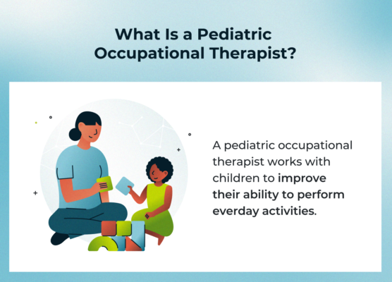 How To Become a Pediatric Occupational Therapist